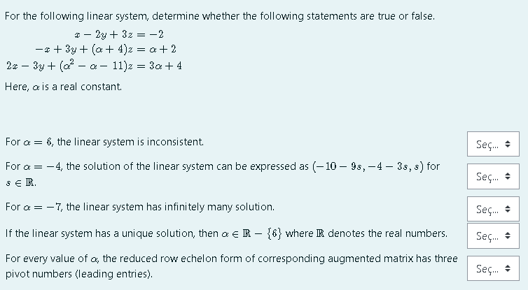 Solved For the following linear system, determine whether | Chegg.com