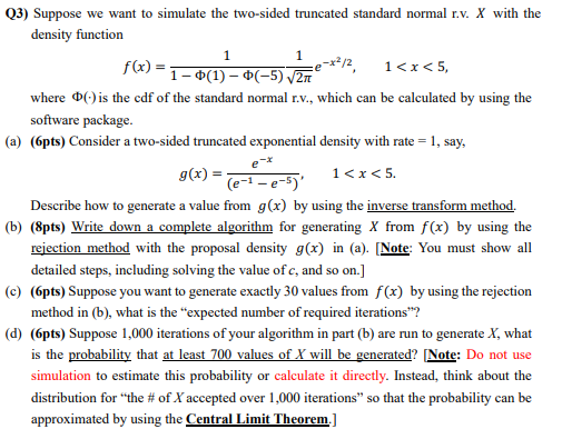 Solved Q3) Suppose we want to simulate the two-sided | Chegg.com Solved Q3) Suppose we want to simulate the two-sided | Chegg.com