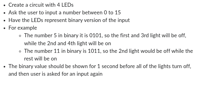 Solved - Create a circuit with 4 LEDs - Ask the user to | Chegg.com