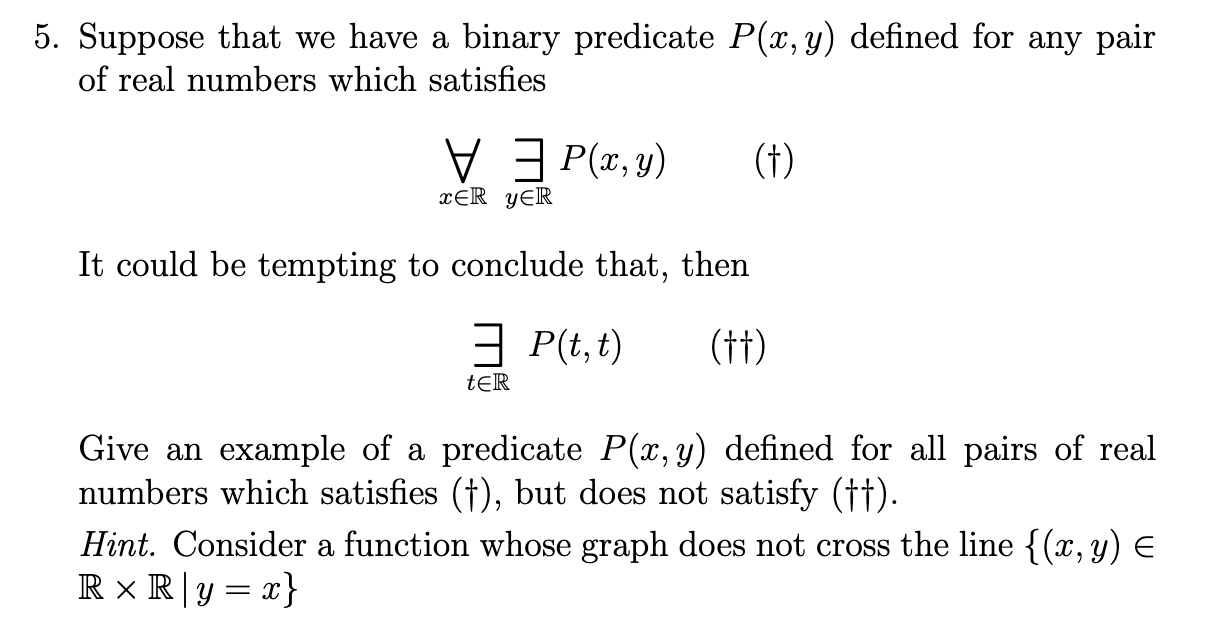 Solved 5 Suppose That We Have A Binary Predicate Pxy 1033