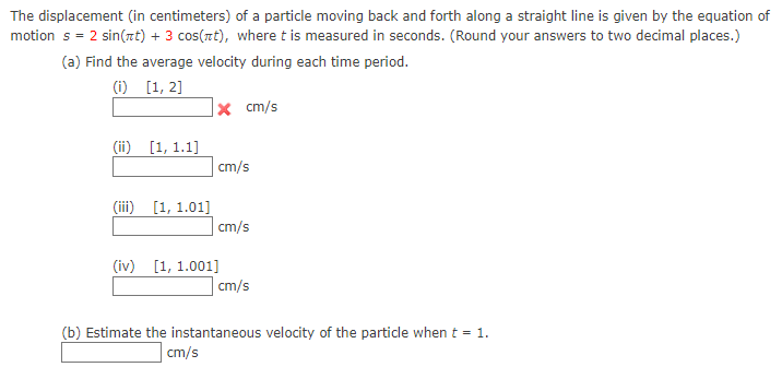 Solved The displacement (in centimeters) of a particle | Chegg.com