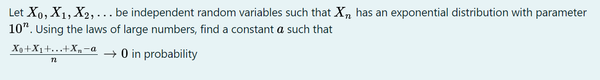 Solved Let X0,X1,X2,… be independent random variables such | Chegg.com