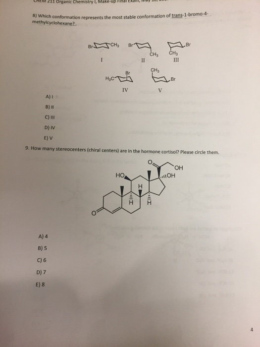 Solved Which conformation represent the most stable | Chegg.com
