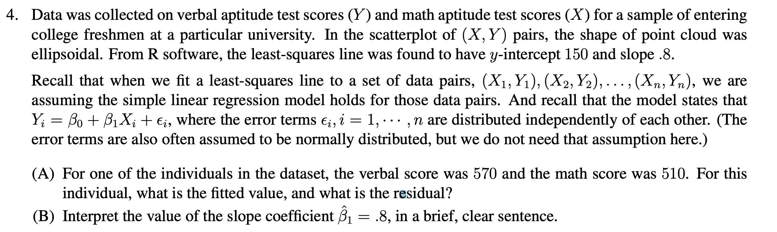 Solved Data was collected on verbal aptitude test scores (Y) | Chegg.com