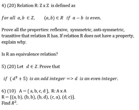 Solved 4) (20) Relation R: ZXZ is defined as for all a, b | Chegg.com