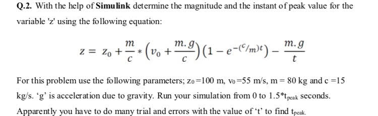 Q.2. With the help of Simulink determine the | Chegg.com