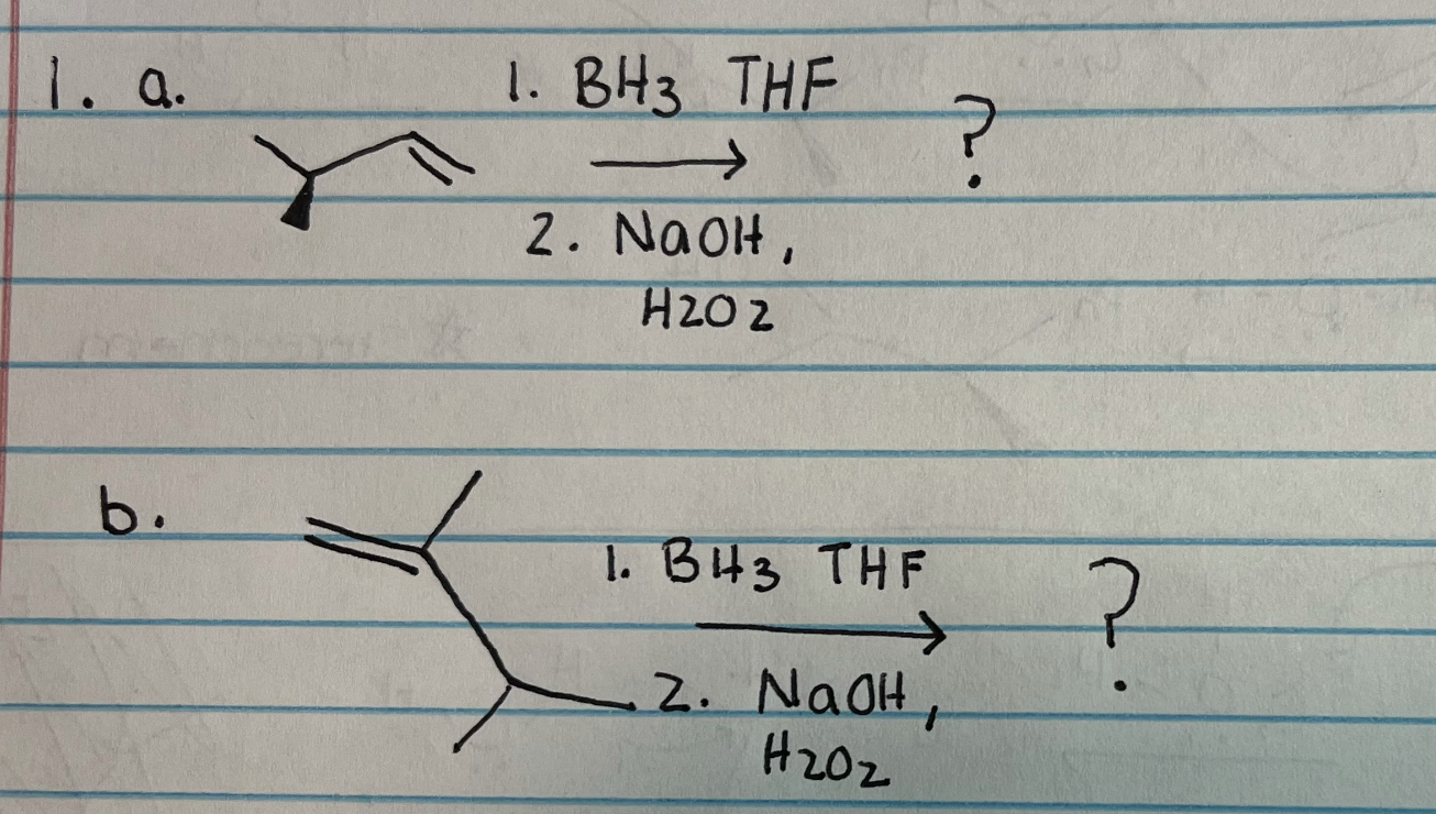 Solved 1. a. 1. BH3 THE -> 2. Naolt, H2O2 ? b. . I. BH3 THE | Chegg.com