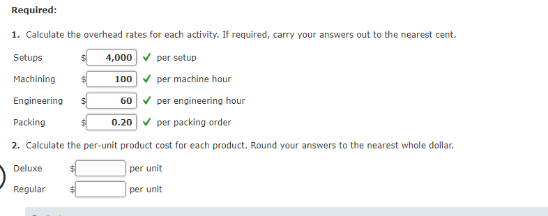 Solved Calculate the per-unit product cost for each product. | Chegg.com