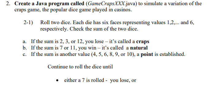 Solved 2 Create A Java Program Called Gamecraps Xxxjava 4220