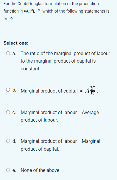Solved For the Cobb-Douglas formulation of the | Chegg.com
