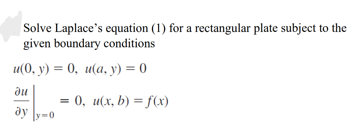 Solved Solve Laplace's equation (1) for a rectangular plate | Chegg.com