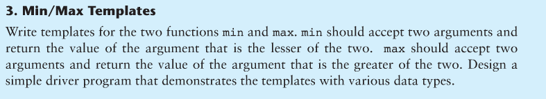Solved 3. Min/Max Templates Write templates for the two | Chegg.com