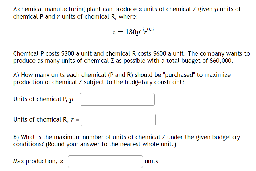 Solved A chemical manufacturing plant can produce z units of | Chegg.com