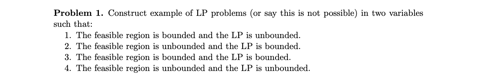 Solved Problem 1. Construct example of LP problems (or say | Chegg.com