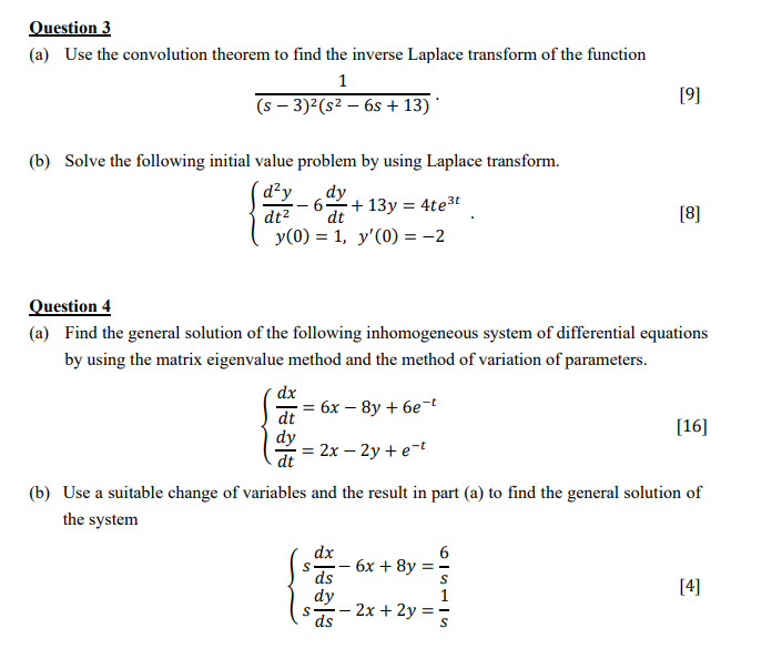 Solved Question 3 (a) Use the convolution theorem to find | Chegg.com