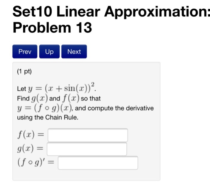 Solved Set10 Linear Approximation: Problem 13 Prev Up Next | Chegg.com