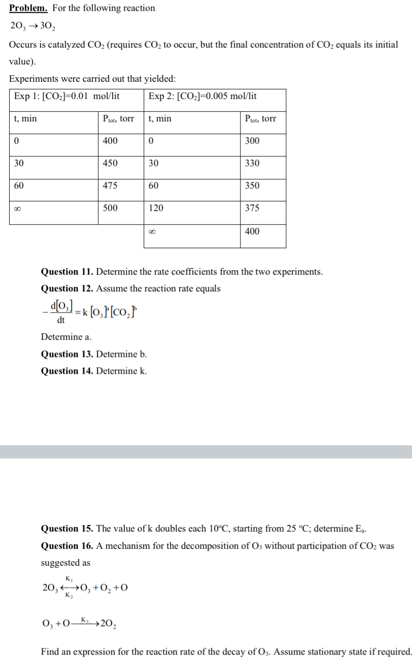 Solved For the following reaction 2O3 -> 3O2 Occurs is | Chegg.com