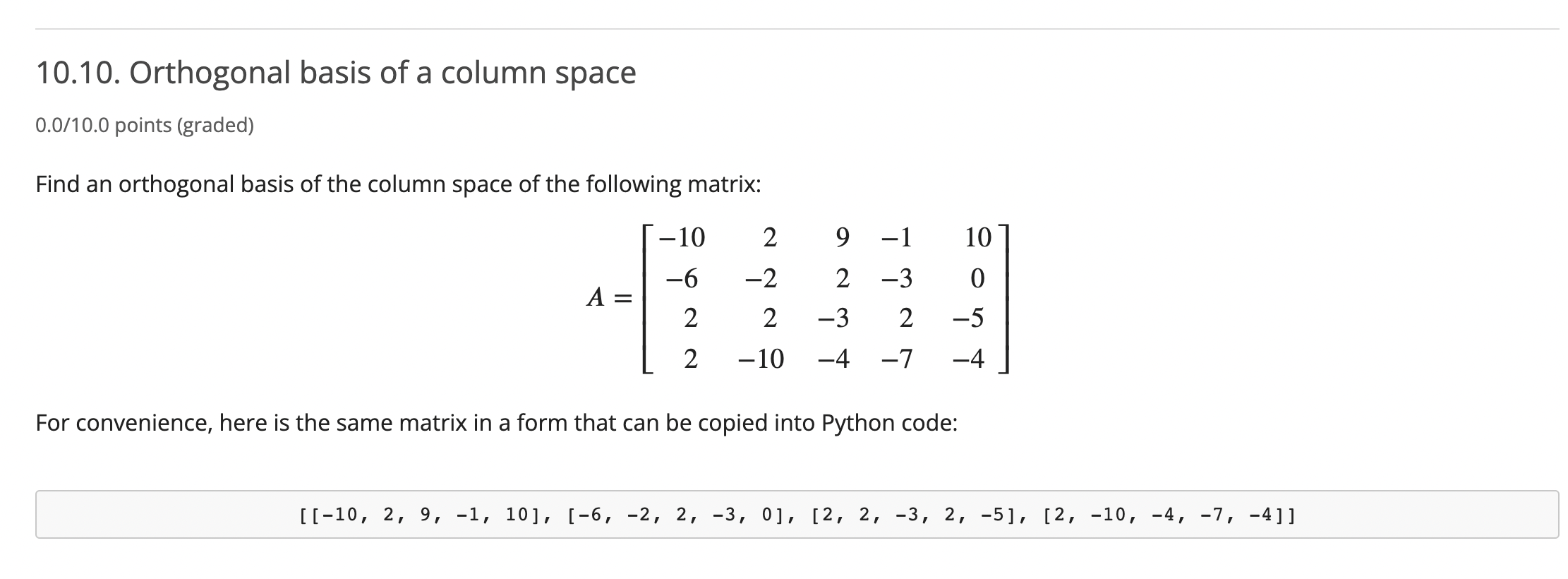 Solved 10.10. Orthogonal basis of a column space 0.0/10.0 | Chegg.com