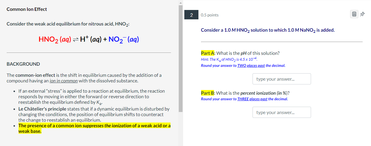 Solved Common Ion Effect Consider the weak acid equilibrium | Chegg.com
