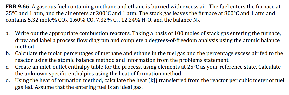 FRB 9.66. A gaseous fuel containing methane and | Chegg.com