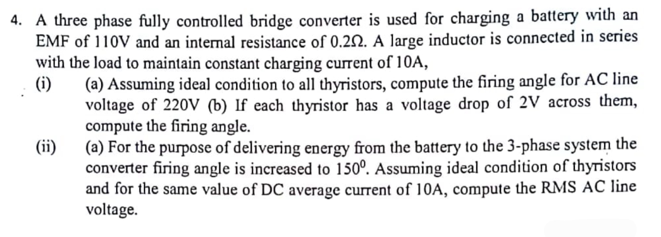 Solved 4. ﻿A three phase fully controlled bridge converter | Chegg.com