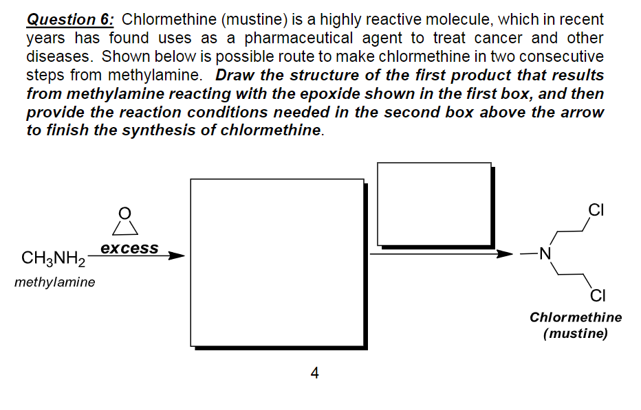 Solved Question 6: Chlormethine (mustine) is a highly | Chegg.com
