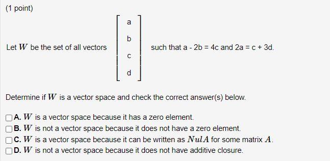 Solved (1 point) a b b Let W be the set of all vectors such | Chegg.com