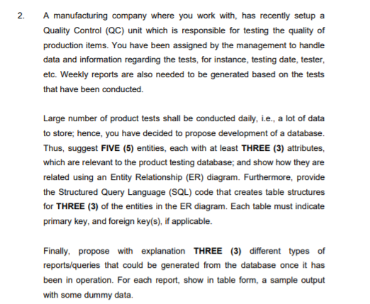Solved 2. A manufacturing company where you work with, has | Chegg.com