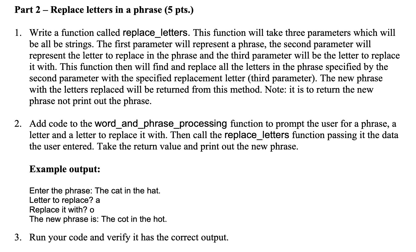 Solved 1. Write a function called replace_letters. This | Chegg.com