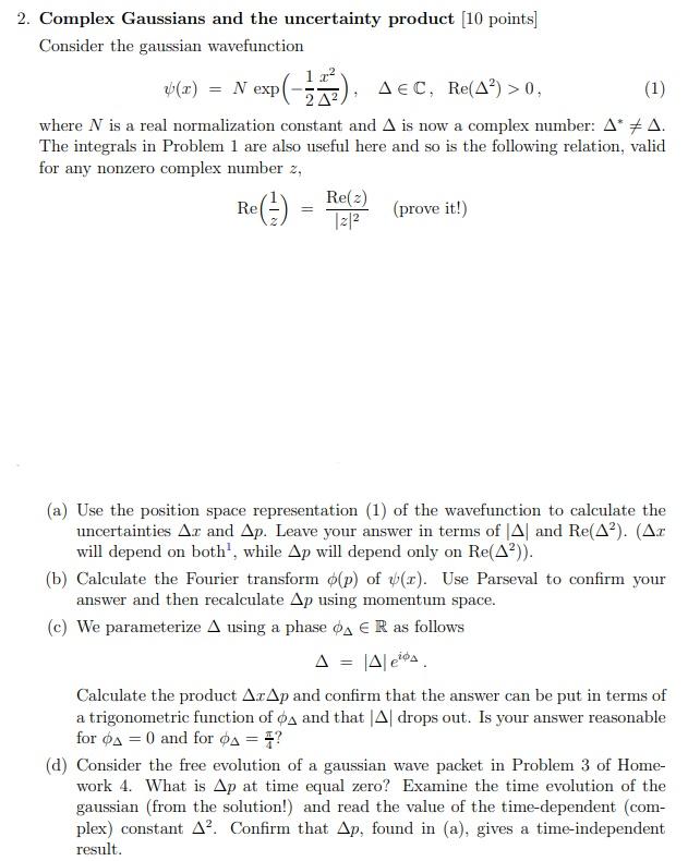 Solved 2. Complex Gaussians and the uncertainty product (10 | Chegg.com