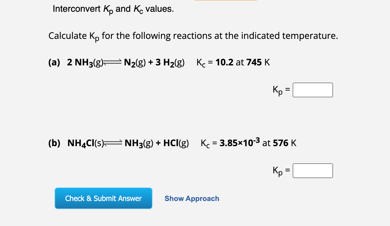Solved Interconvert Kp and Kc values. Calculate Kp for the | Chegg.com