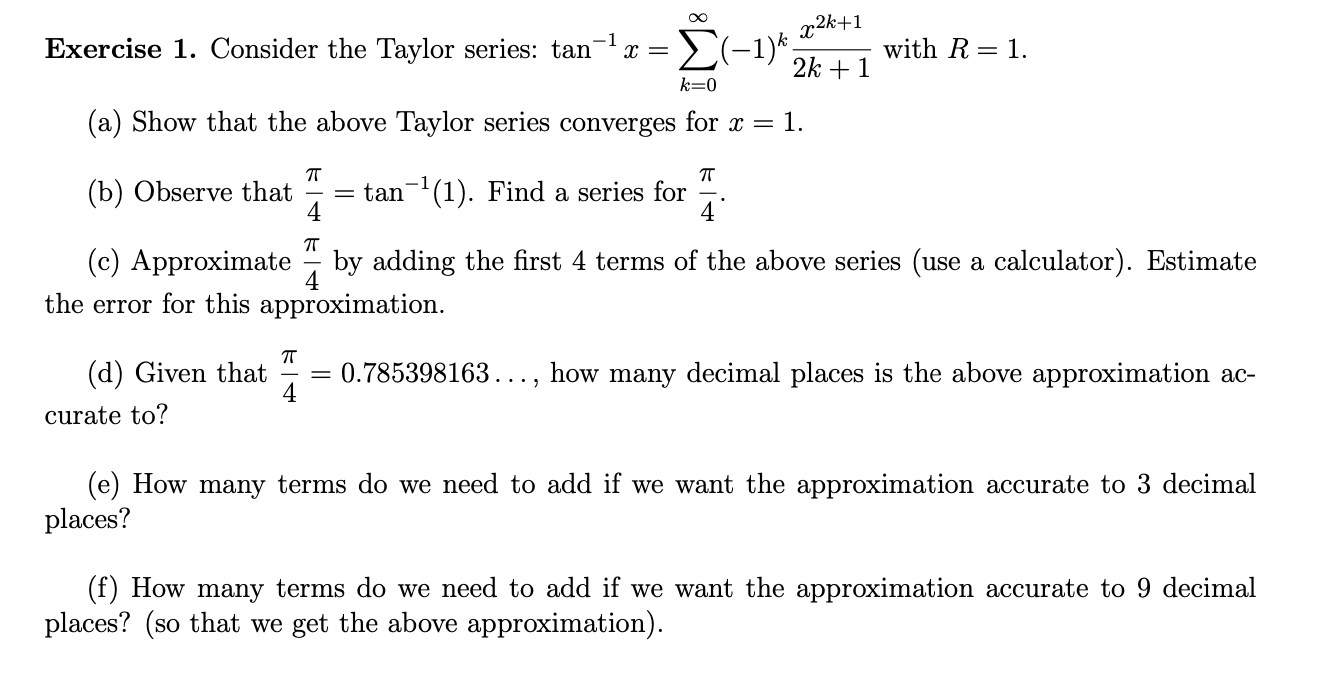 Solved Exercise 1. Consider the Taylor series: | Chegg.com