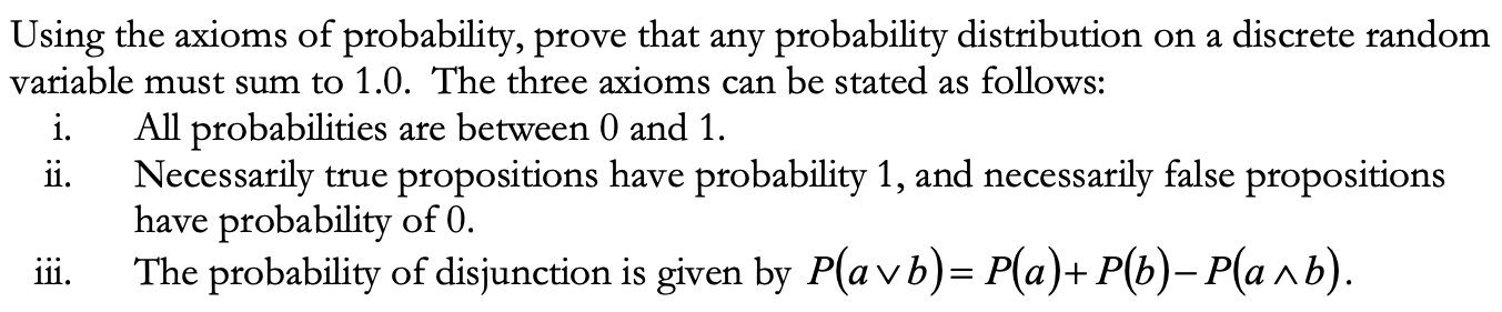 Solved Using the axioms of probability, prove that any | Chegg.com