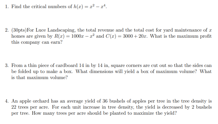 Solved 1. Find the critical numbers of h(x)=x2−x4. 2. | Chegg.com