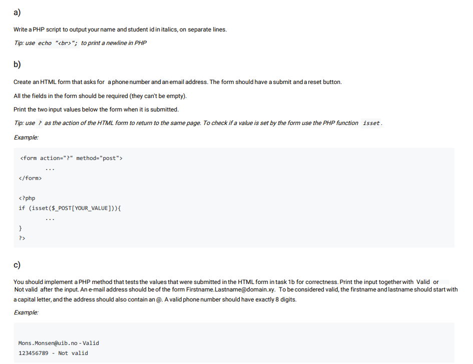 Solved a) Write a PHP script to output your name and student | Chegg.com