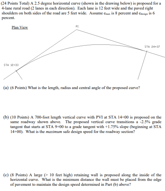 Solved (24 Points Total) A 2.5 degree horizontal curve | Chegg.com