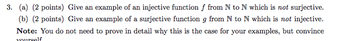Solved (a) (2 points) Give an example of an injective | Chegg.com
