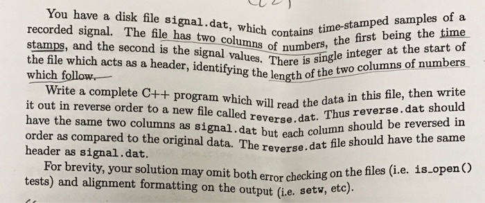 You have a disk file signal.dat, which contains | Chegg.com