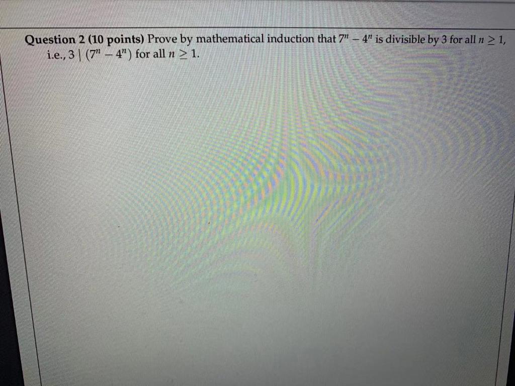 Solved Question 2 (10 points) Prove by mathematical | Chegg.com