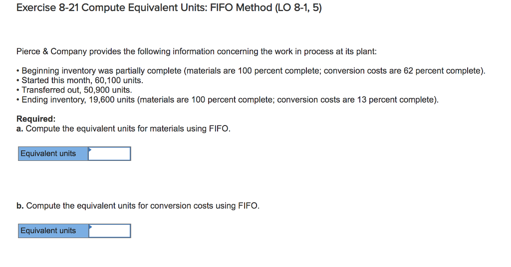 Solved Exercise 8-21 Compute Equivalent Units: FIFO Method | Chegg.com
