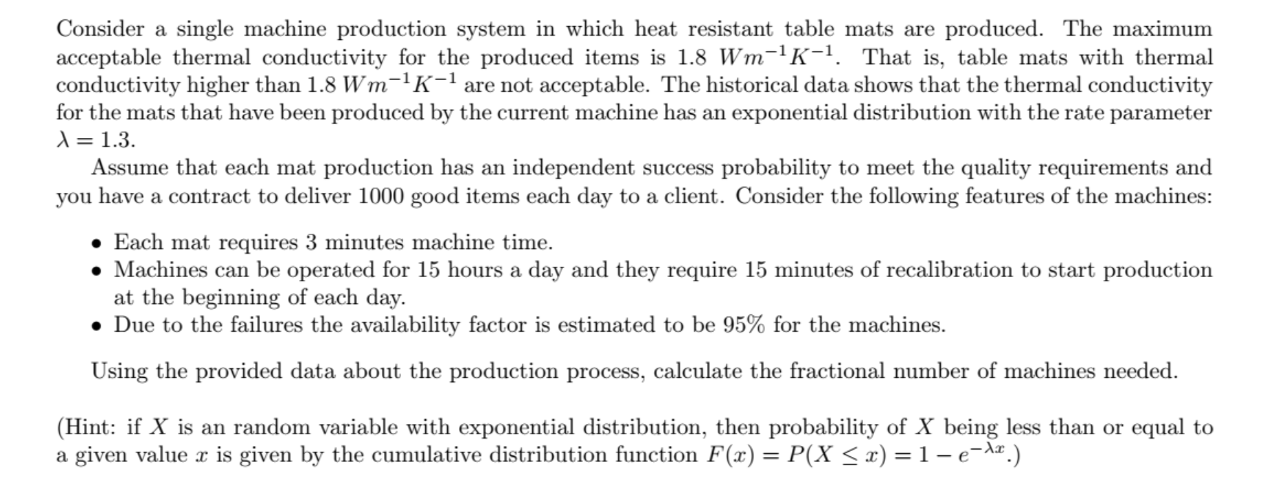 Solved Consider a single machine production system in which | Chegg.com
