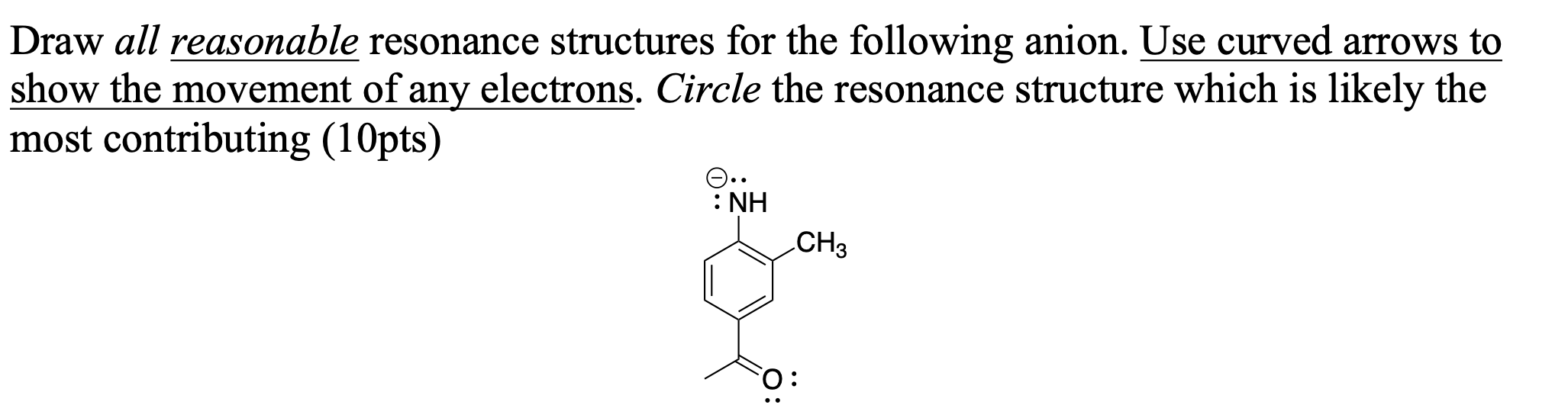 Solved Draw all reasonable resonance structures for the | Chegg.com