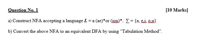 Solved Question No. 1 [10 Marks) a) Construct NFA accepting | Chegg.com