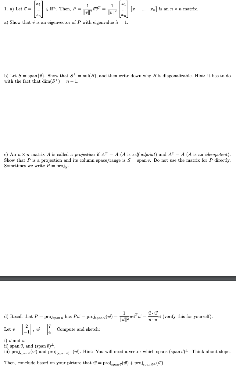 Solved 1. a) Let v=⎣⎡x1…xn⎦⎤∈Rn. Then, | Chegg.com