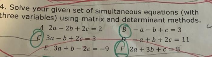 Solved Solve your given set of simultaneous equations (with | Chegg.com