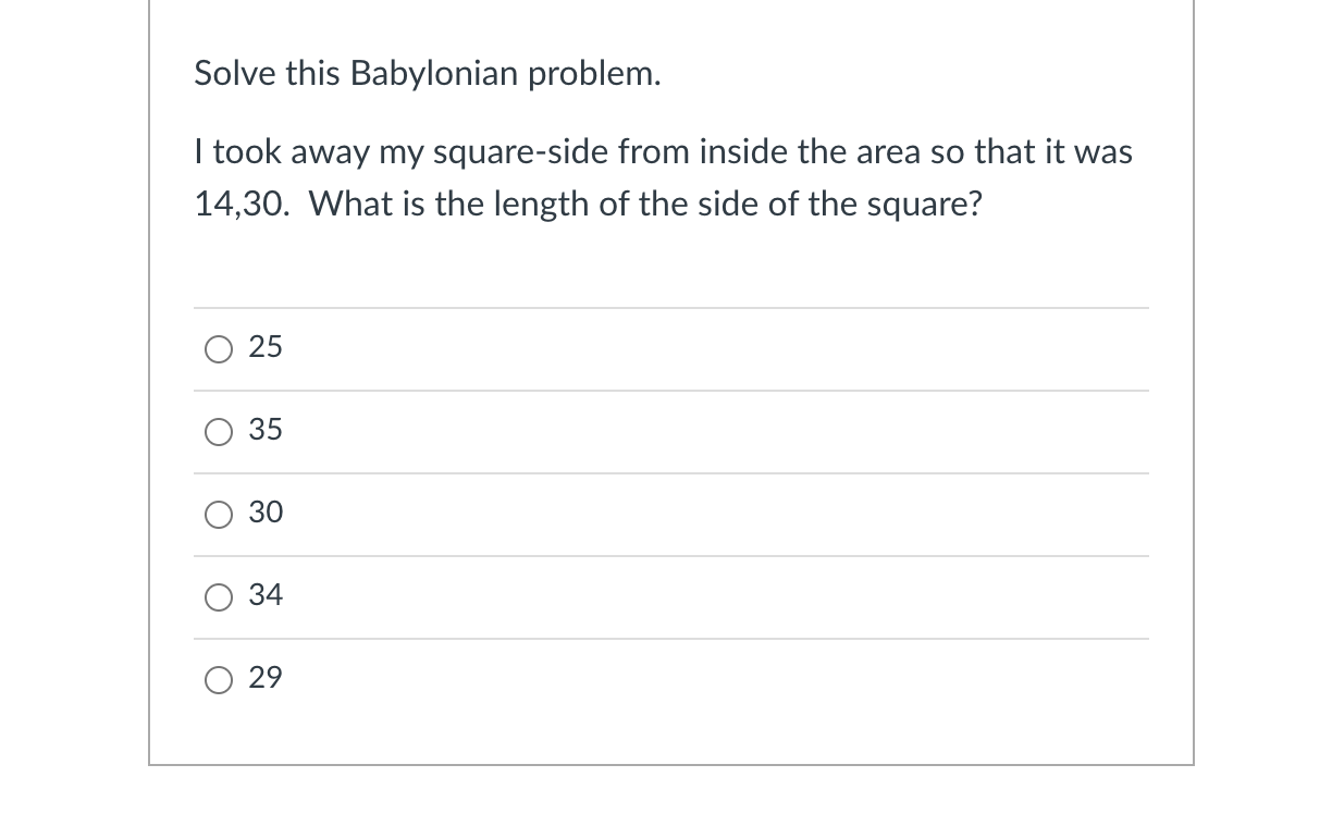 Solved Solve this Babylonian problem. I took away my | Chegg.com