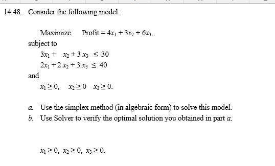 Solved 14.48. Consider the following model: Maximize Profit | Chegg.com