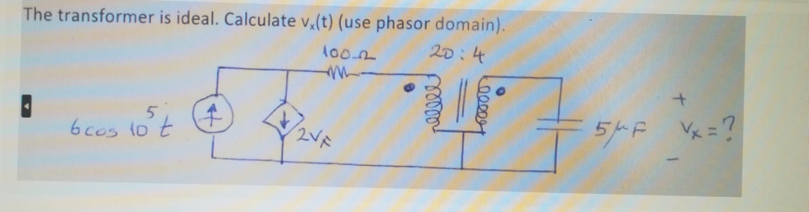 Solved The transformer is ideal. Calculate vx(t) (use phasor | Chegg.com