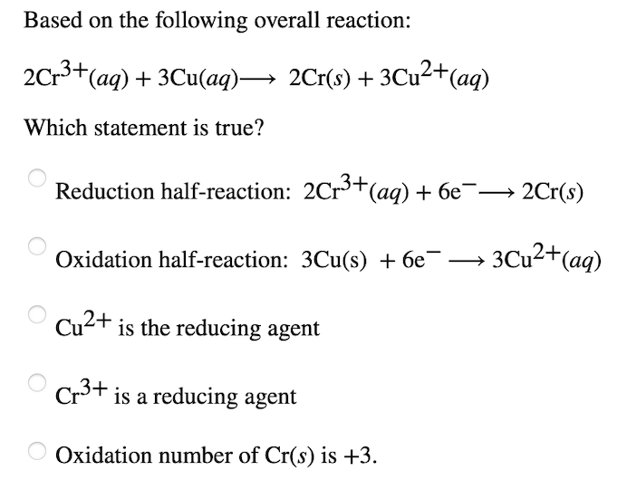 Solved Based on the following overall reaction: 2Cr3+ (aq) + | Chegg.com