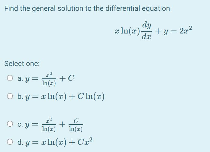 Solved Find the general solution to the linear first order | Chegg.com